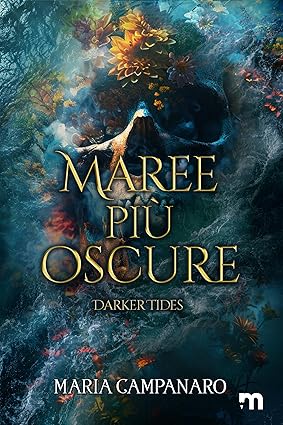 Maree più oscure di Maria Campanaro – MuatyLand